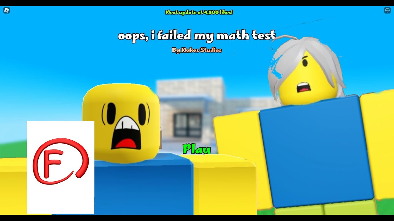 Juego a oops, i failed my math test (Roblox) y esto fue lo que paso ...
