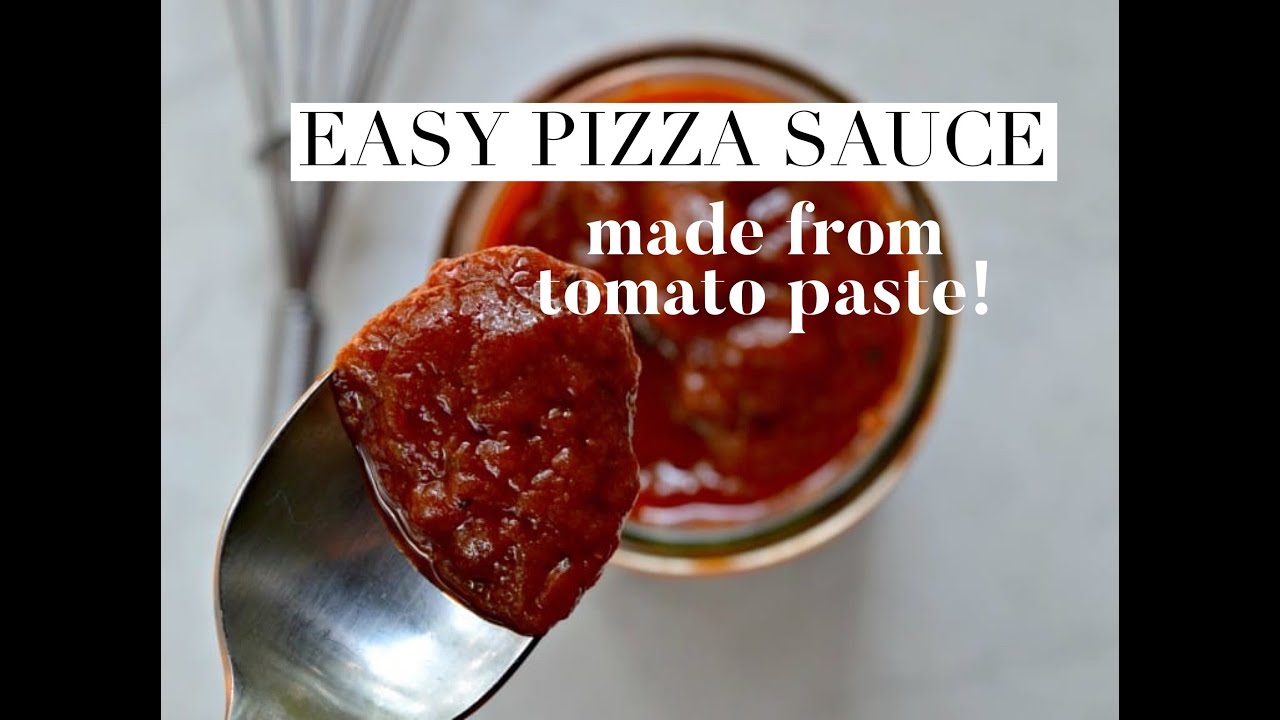 Easy Pizza Sauce from Tomato Paste YouTube easy-pizza-sauce-from-tomato-paste-youtube