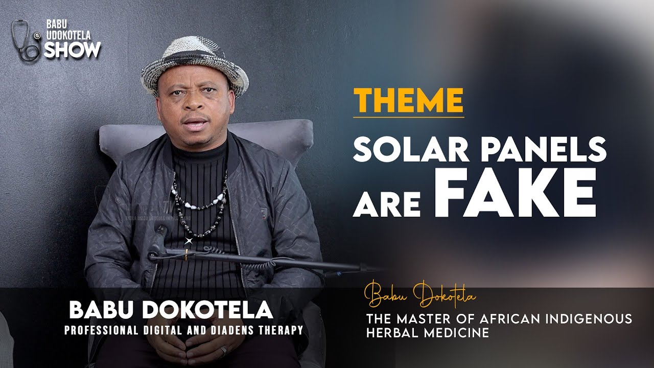 Babu Dokotela Tv Show | Solar Panels are fake - YouTube