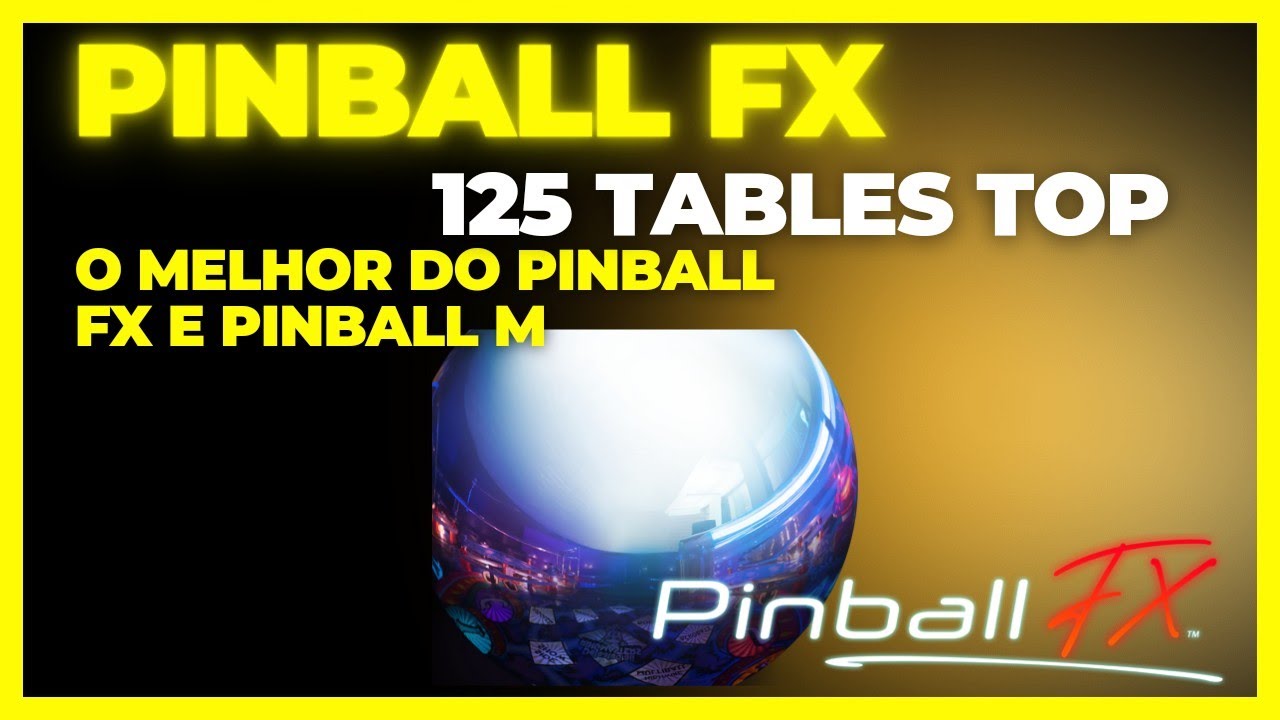 PINBALL FX 125 TABLES E PINBALL M - YouTube