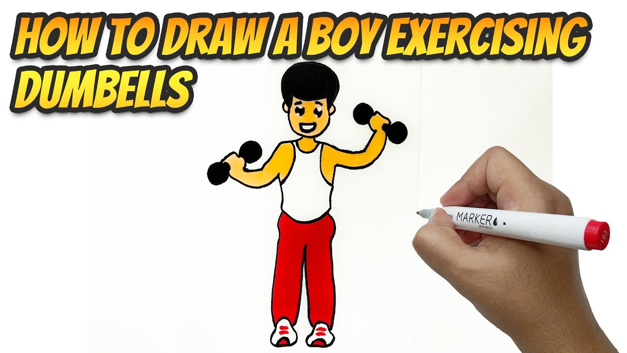 How to Draw & Color a Boy Exercising with Dumbells | Step by Step How ...