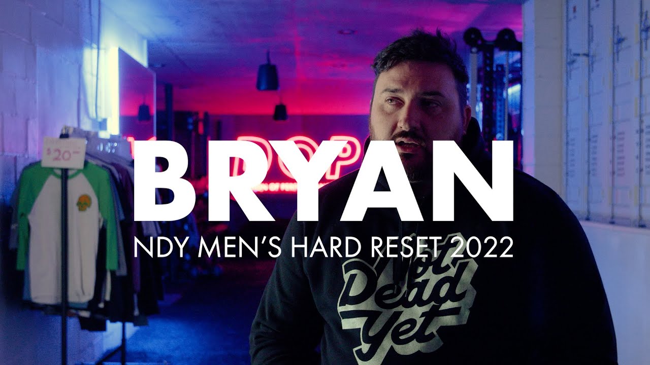 Discovering Yourself - Bryan - NDY Life Men's Hard Reset 2022 - YouTube
