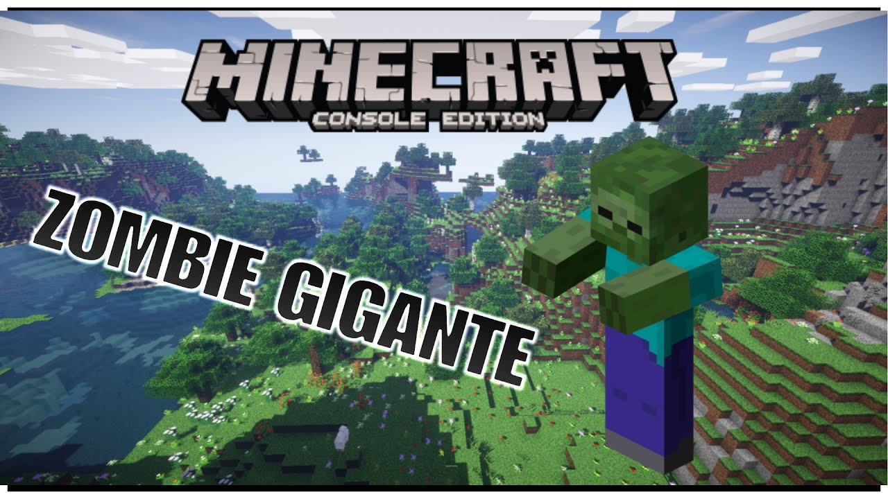 ZOMBIE GIGANTE SU MINECRAFT CONSOLE MODS - YouTube