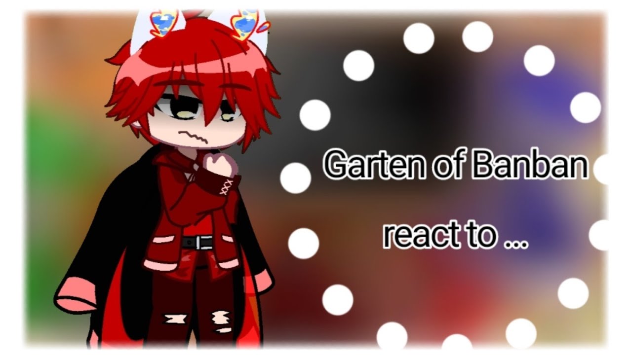 Garten of Banban react to... [] Garten of Banban meme - YouTube