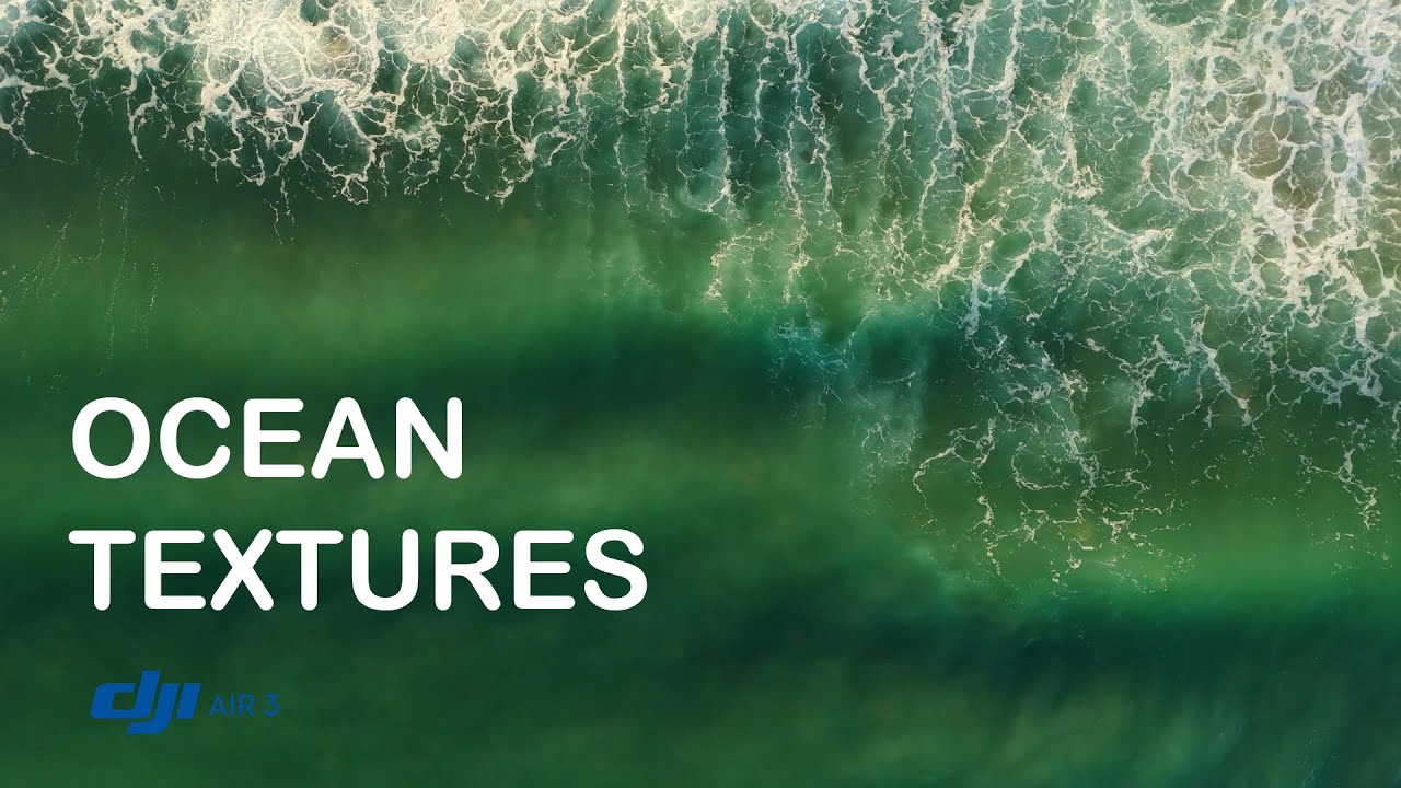 Ocean Textures from DJI Air 3 Drone Cinematic - YouTube