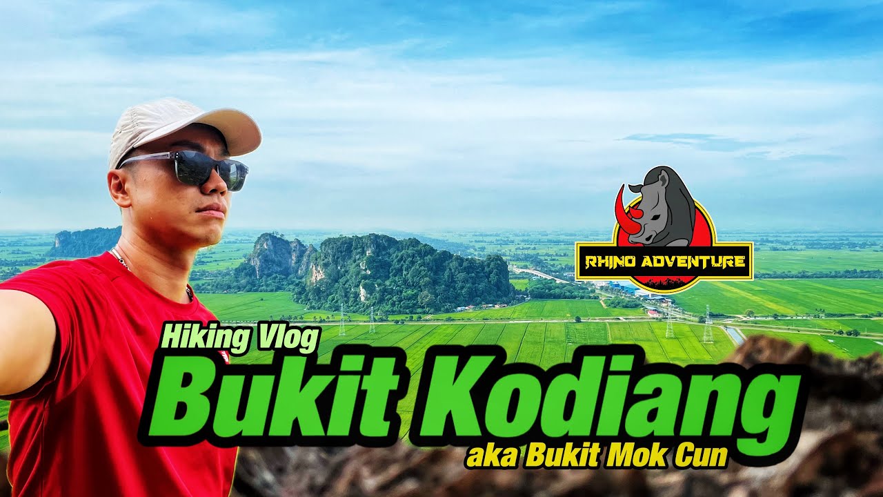 [ Hiking Vlog ] Bukit Kodiang / Mok Cun full hiking & climbing trail ...