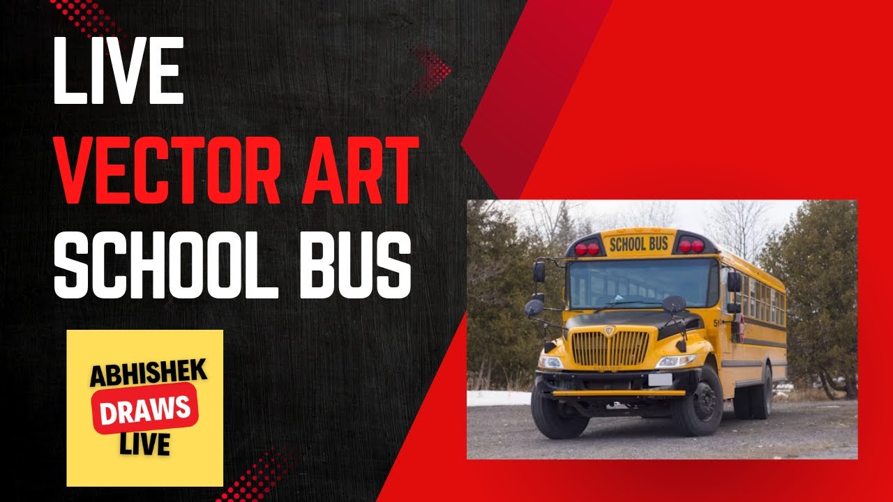 Creating a School Bus Vector Art in Adobe Illustrator | Live Drawing ...