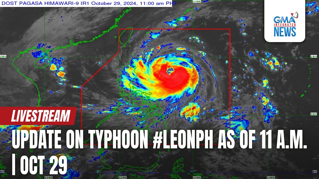 LIVE: Update on Typhoon #LeonPH as of 11 a.m. (October 29, 2024 ...