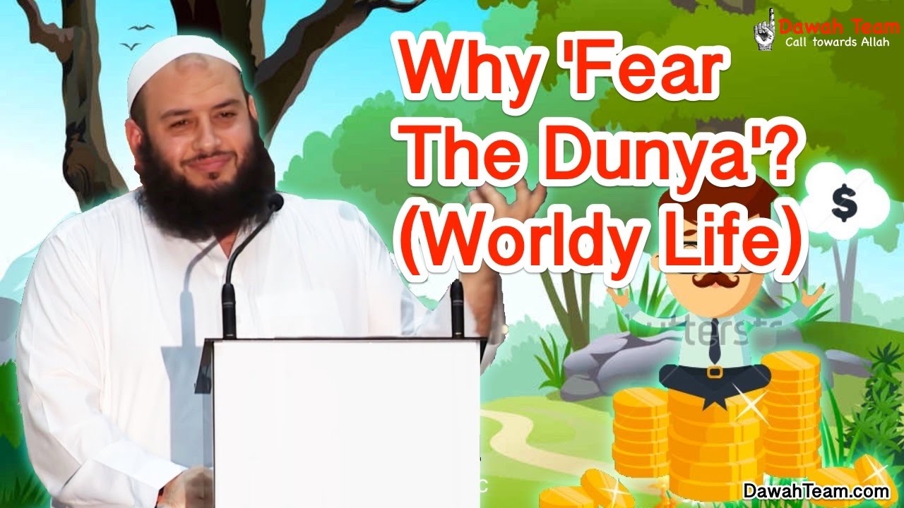 Why Fear The Dunya? (Worldy Life) ᴴᴰ ┇Sheikh Omar El-Banna┇ Dawah Team ...