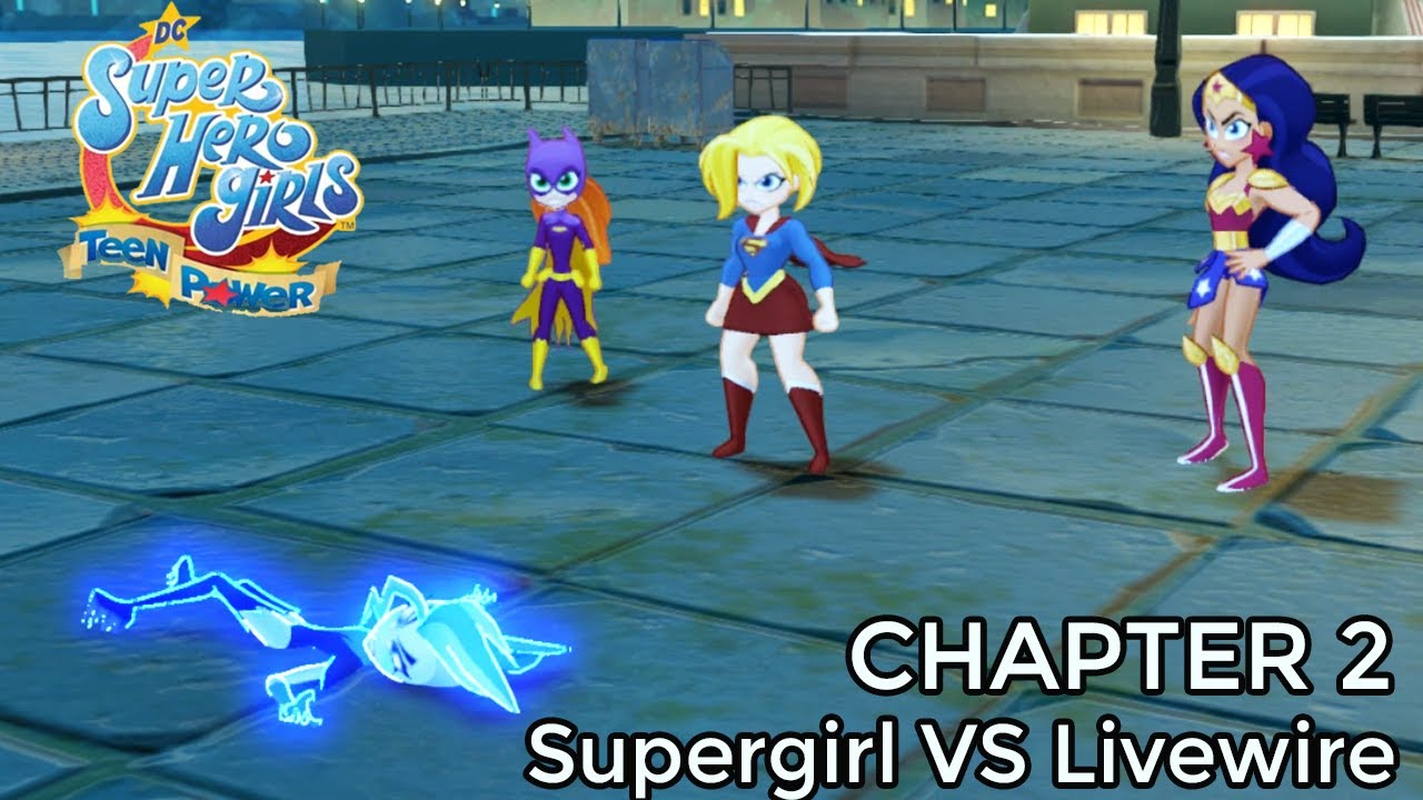 DC Super Hero Girls Teen Power - Chapter 2 Part 2 | Supergirl vs ...