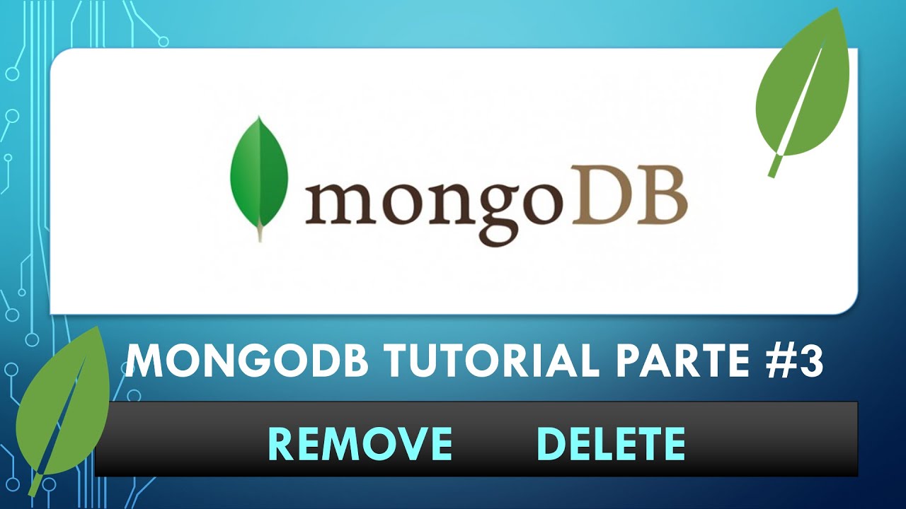 Tutorial Mongodb 4 2 Parte 3 Eliminaciones Con Remove Deleteone Y Delete Many Youtube