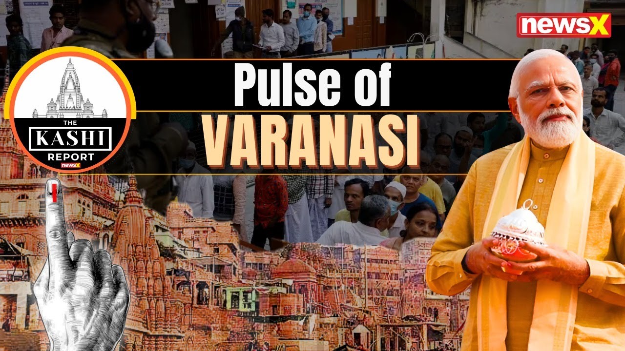 The Kashi Report | Pulse of Varanasi | NewsX - YouTube