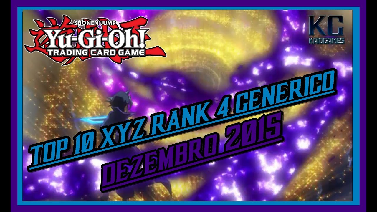 TOP 10: MELHORES MONSTRO XYZ RANK 4 GENÉRICOS ESSENCIAIS EM UM DECK ...