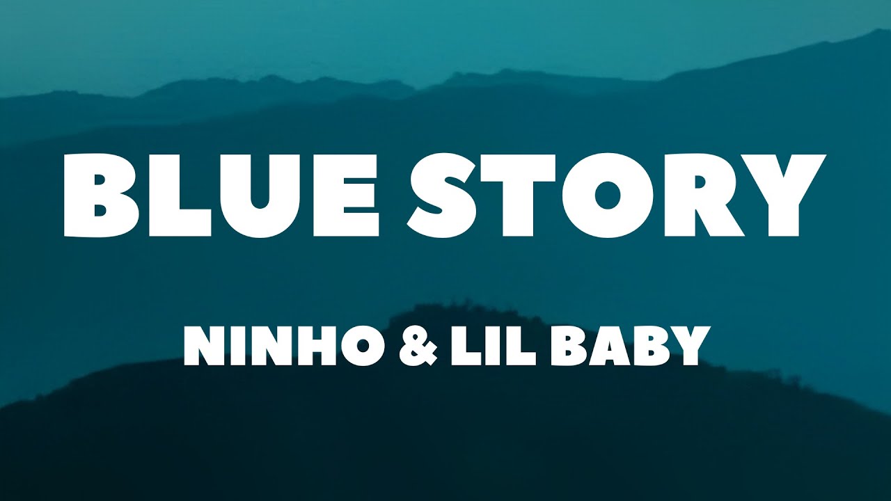 Ninho ft Lil Baby _-_ Blue story (paroles) - YouTube