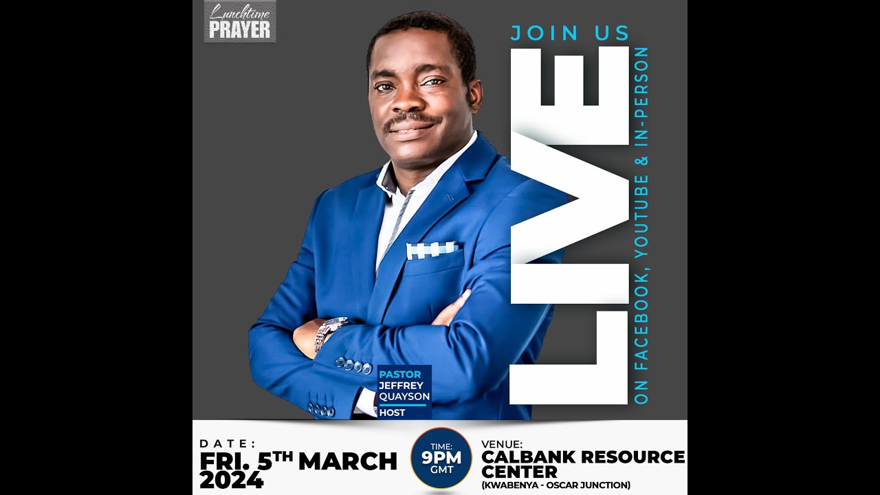 SUNDAY 10TH MARCH, 2024... LUNCHTIME PRAYER ONLINE SERVICE WITH PASTOR ...