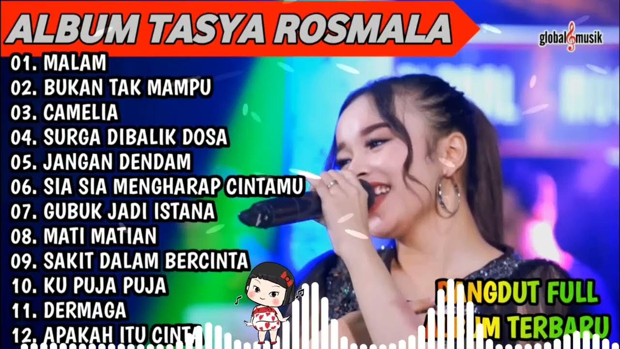 BUKAN TAK MAMPU, MALAM - TASYA ROSMALA TERBARU TERPOPULER FULL ALBUM ADELLA 2024 - YouTube Music