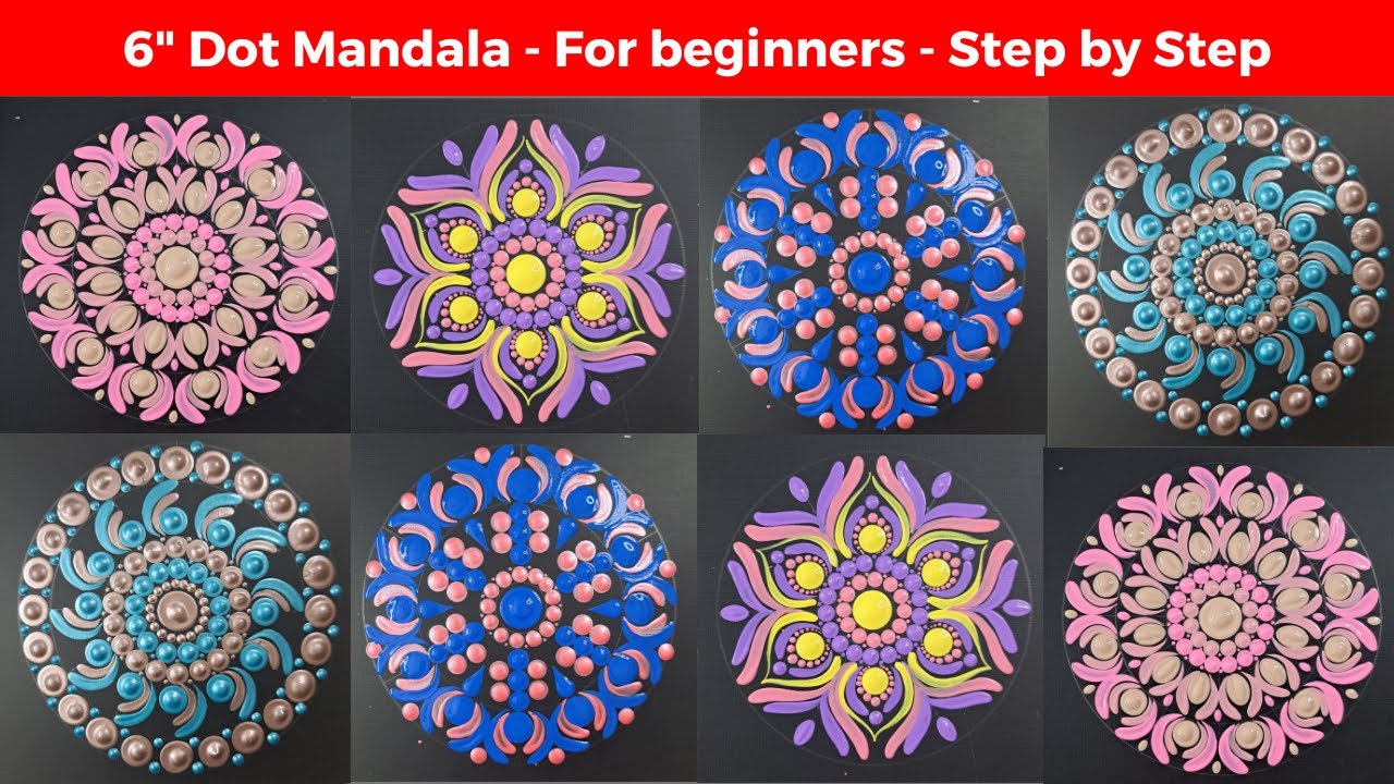 Dot Mandala for beginners | Step by Step | 6" Designs Compilation ...
