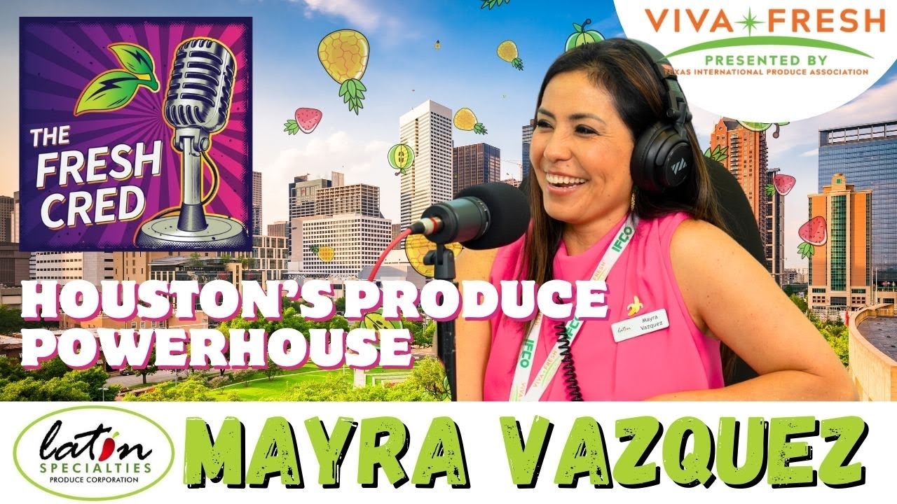 Houston's Produce Transformation: With Mayra Vazquez - YouTube