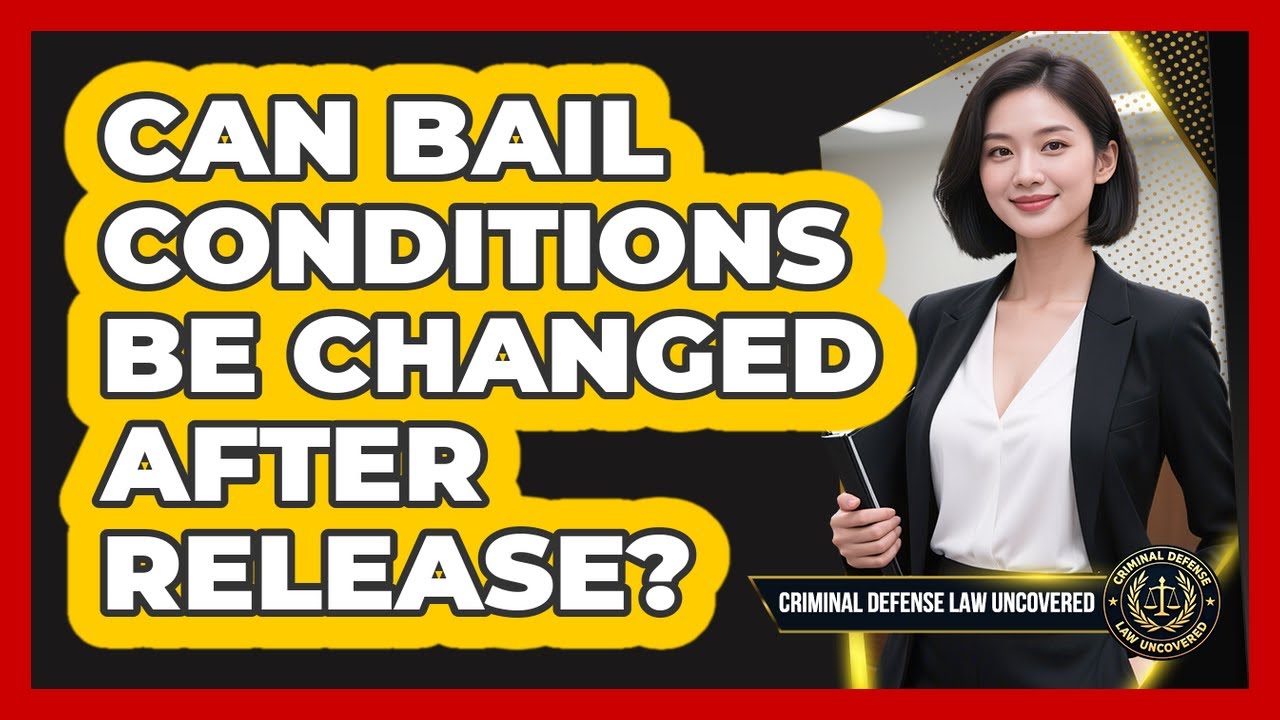 Can Bail Conditions Be Changed After Release? - YouTube