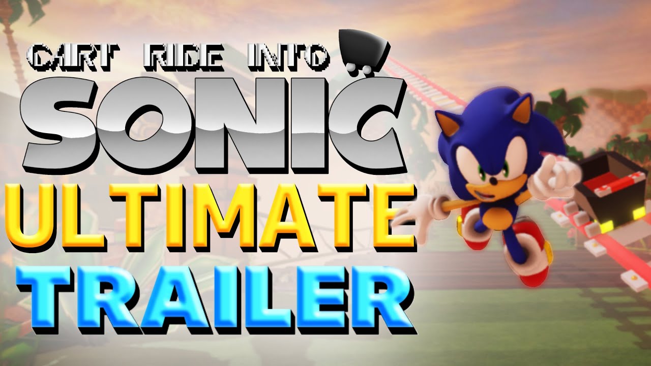 Cart Ride into Sonic: ULTIMATE | Official Trailer - YouTube