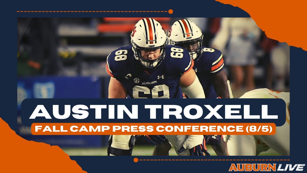 Austin Troxell (Auburn Offensive Lineman) Fall Camp Press Conference (8 ...
