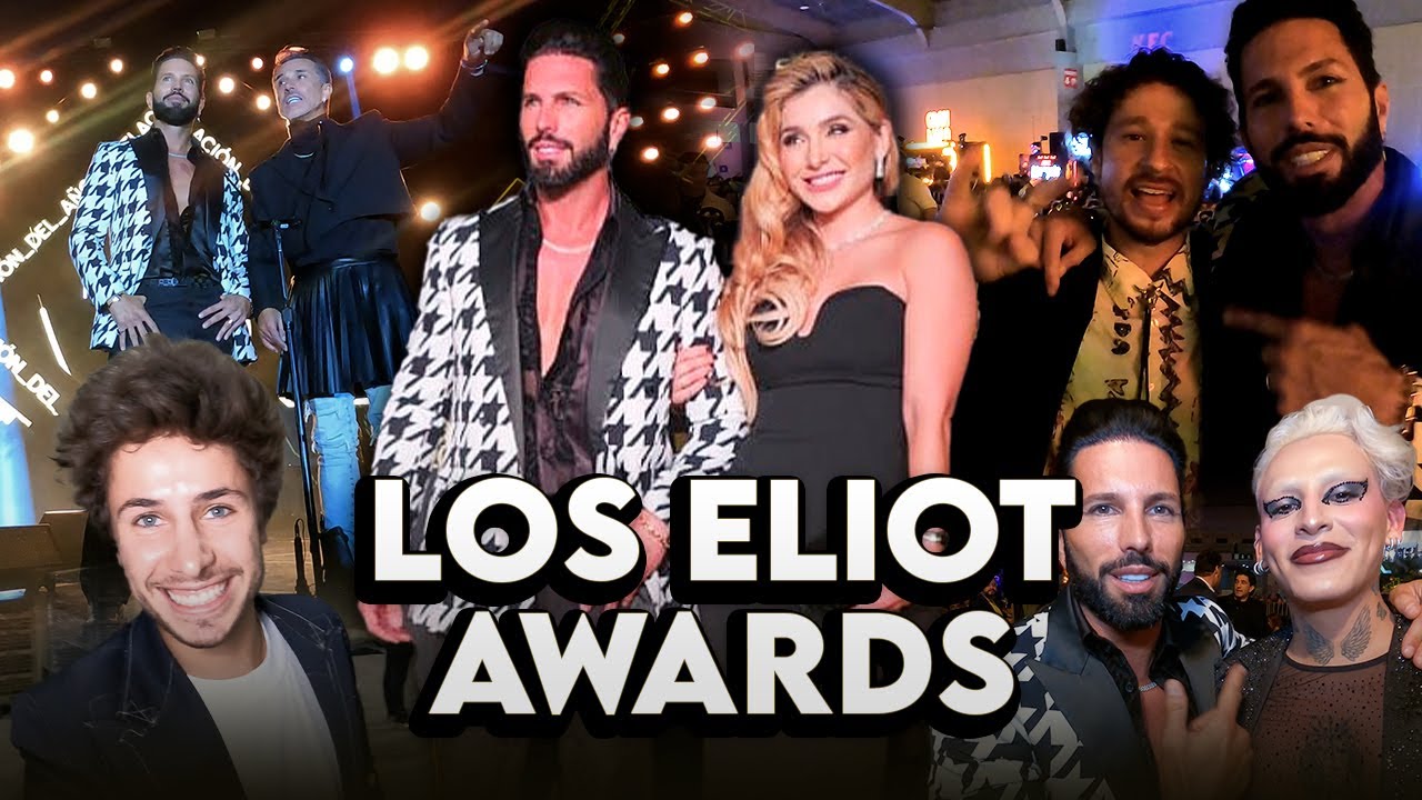 Todo que pasó en los ELIOT AWARDS - YouTube