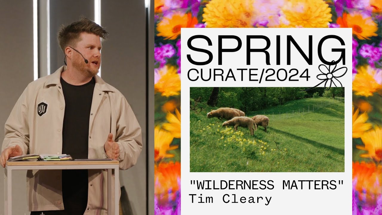 Spring at Curate - Wilderness Matters • Tim Cleary - YouTube