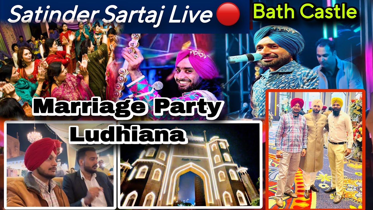 Satinder Sartaj Live on Stage || Bath castle Ludhiana || marriage party ...