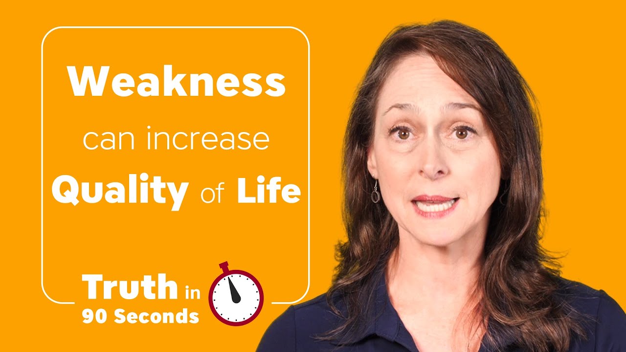 Weakness and Illness can Increase Quality of Life - YouTube