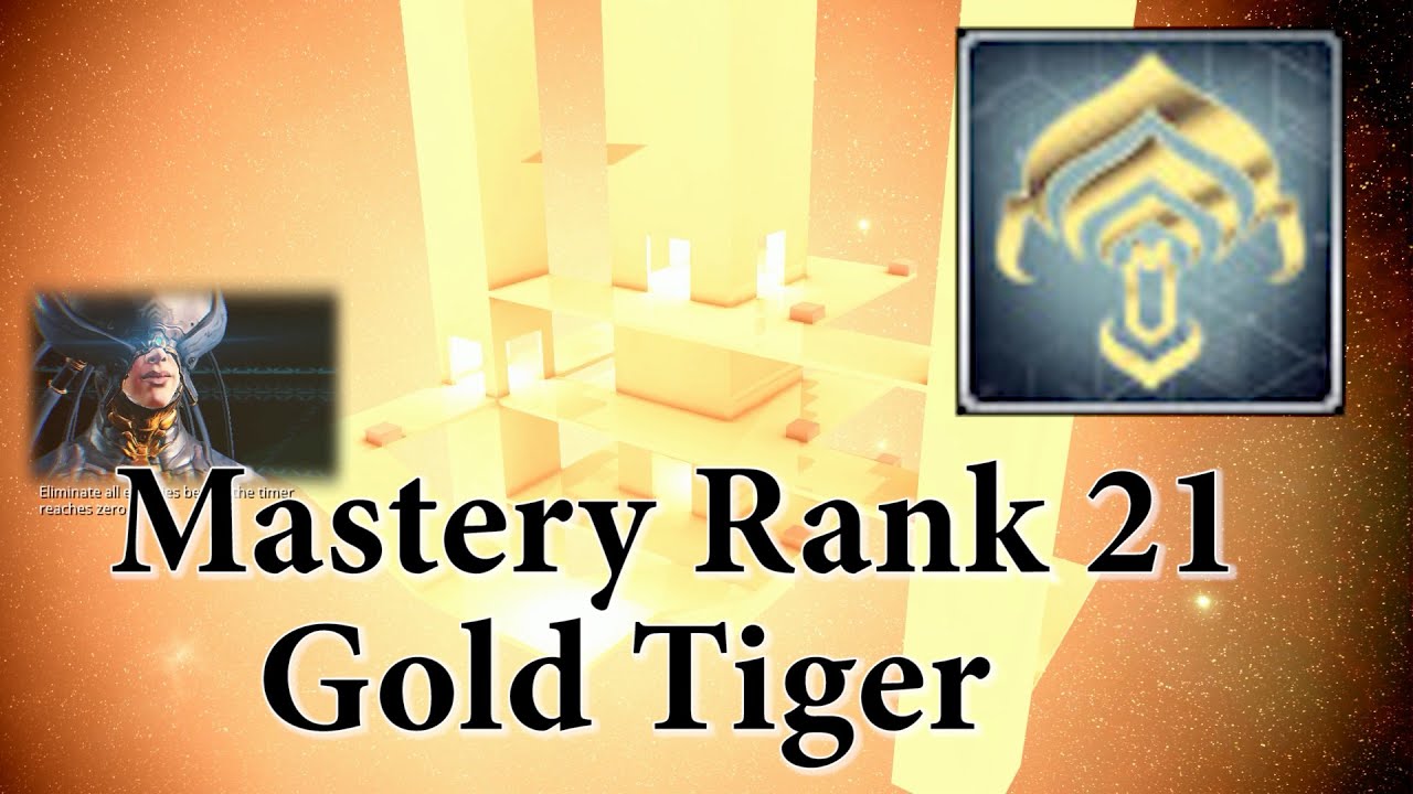 Warframe | Mastery Rank 21 Gold Tiger Test (Timed Exterminate) 1080p ...
