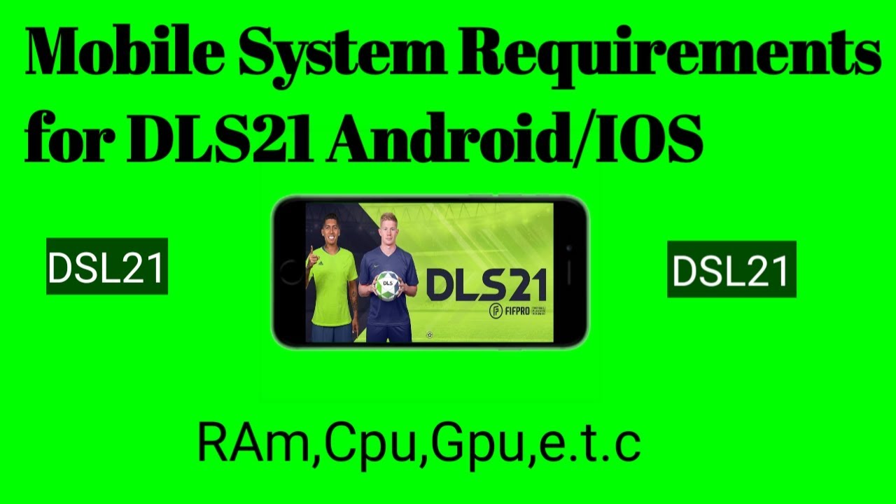 DLS21 system requirements|Android|IOS - YouTube