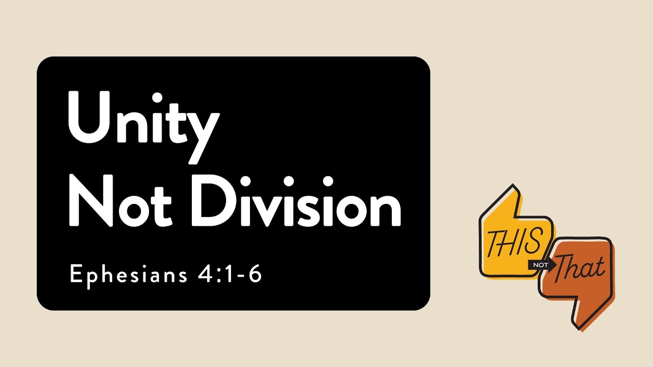 Unity Not Division | Ephesians 4:1-6 | November 3, 2024 - YouTube