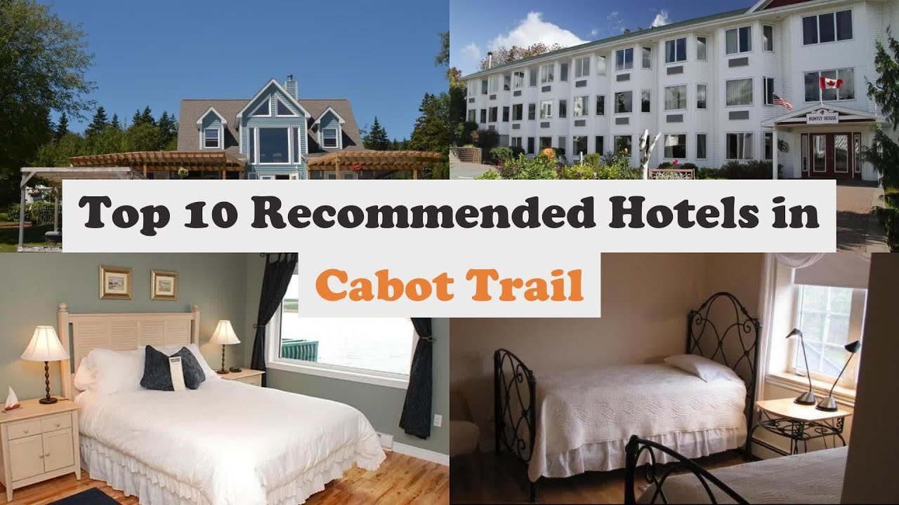 Top 10 Recommended Hotels In Cabot Trail | Best Hotels In Cabot Trail ...
