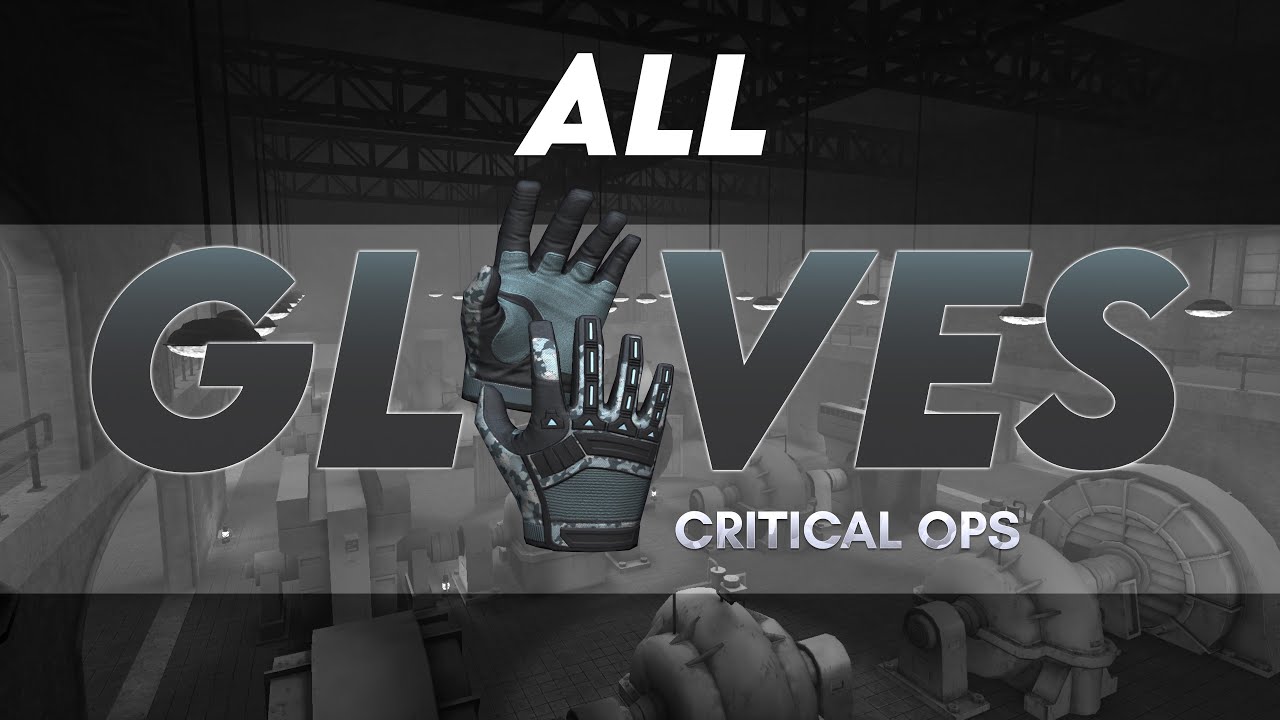 Critical Ops - All GLOVES (todas as luvas do Critical Ops) - YouTube