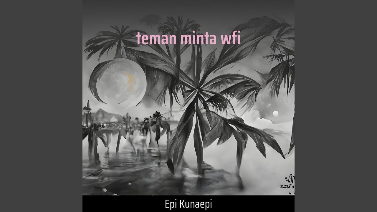 teman minta wfi - YouTube