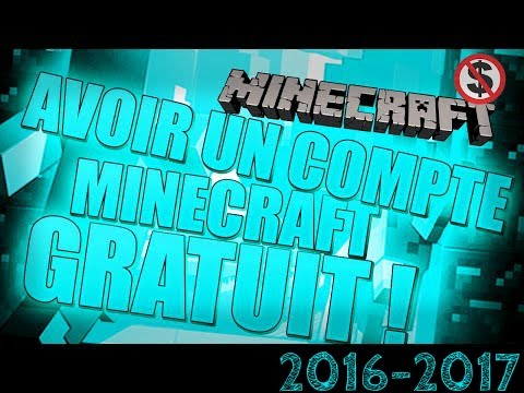 COMMENT AVOIR UN COMPTE MINECRAFT PREMIUM GRATUITEMENT 2016-2017 ...