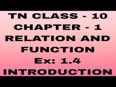 TN Class - 10 Chapter - 1 Relation and Function Exercise: 1.4 Introduction - YouTube