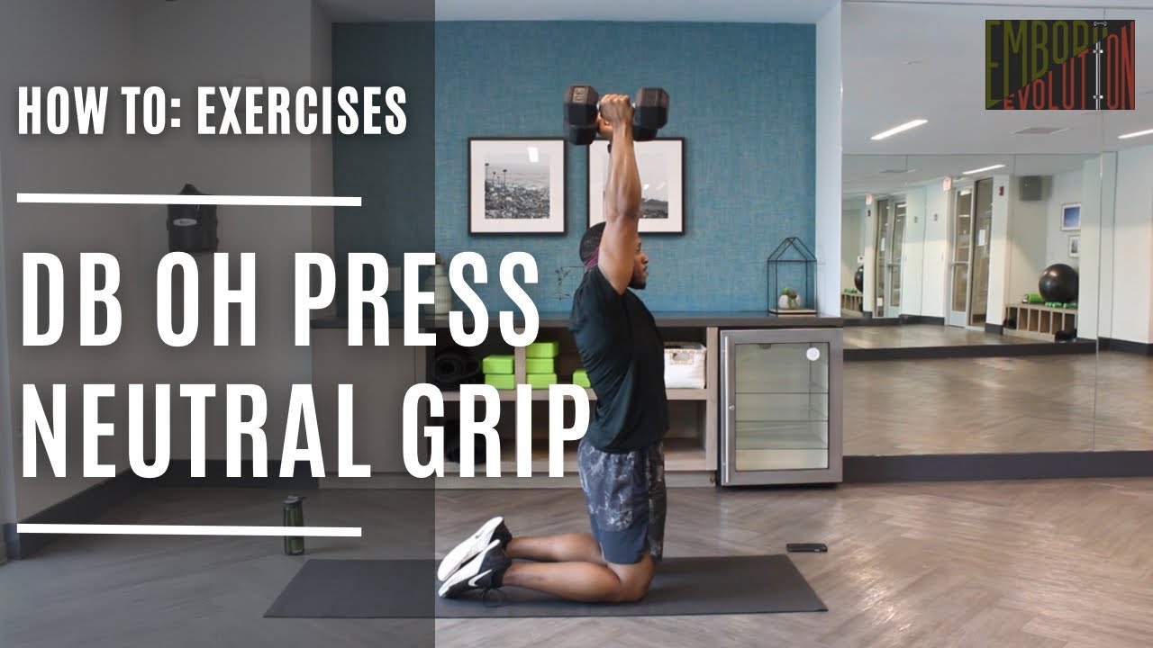 DB Neutral Grip OH Press - YouTube