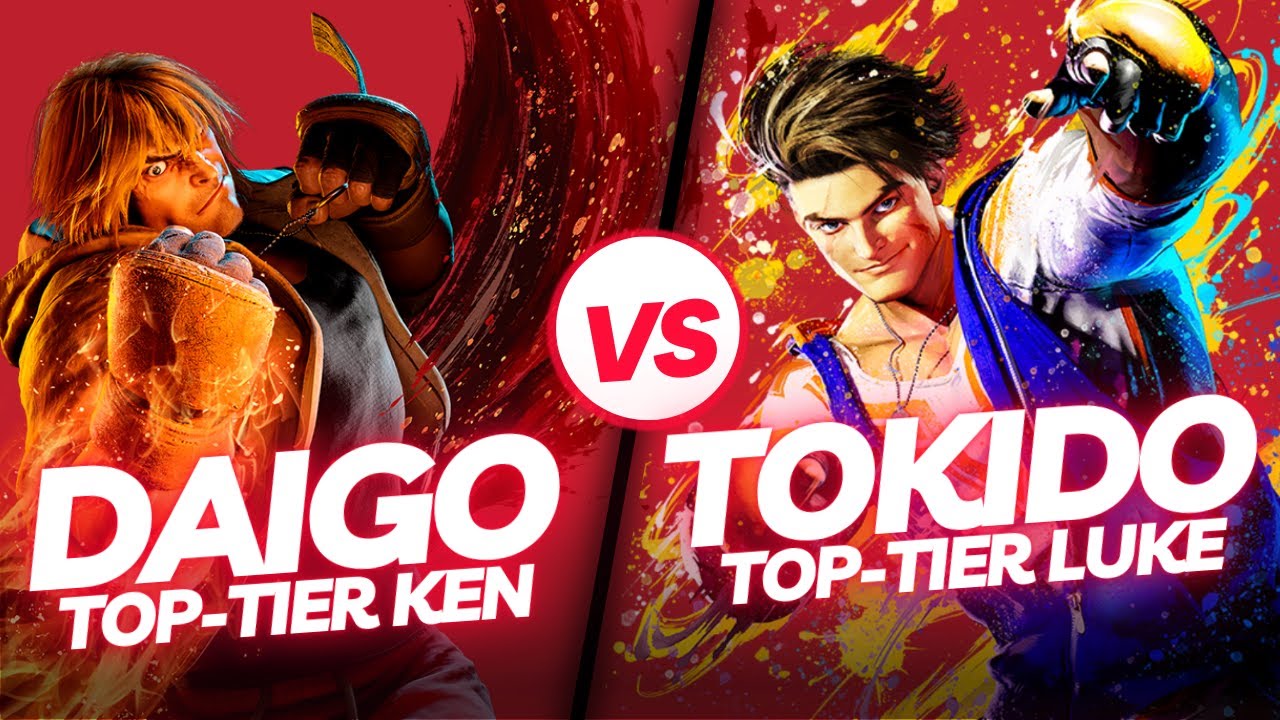 SF6 Daigo (Ken) vs Tokido (Luke) Street Fighter 6 Top Tier Gameplay ...