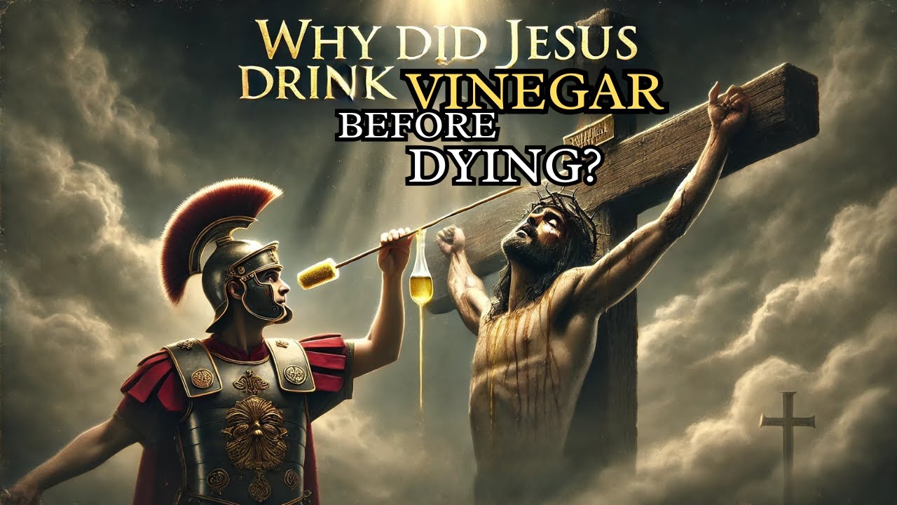 Why Did Jesus Drink Vinegar Before Dying? Unveiling the Hidden Meaning ...