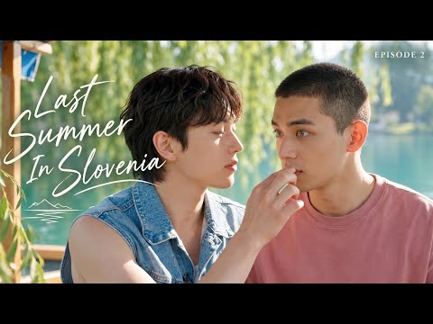 Last Summer In Slovenia EP 2 | BL Series | One Last Pretense 