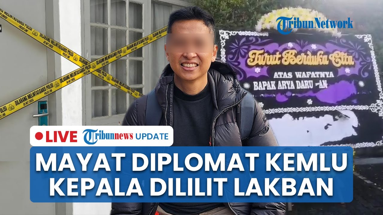 🔴 LIVE: Kronologi Diplomat Kemlu Ditemukan Tewas di Kosan Gondangdia ...