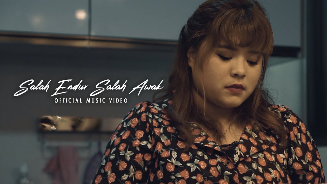 Salah Endur Salah Awak by Eyqa Saiful (Official Music Video) - YouTube