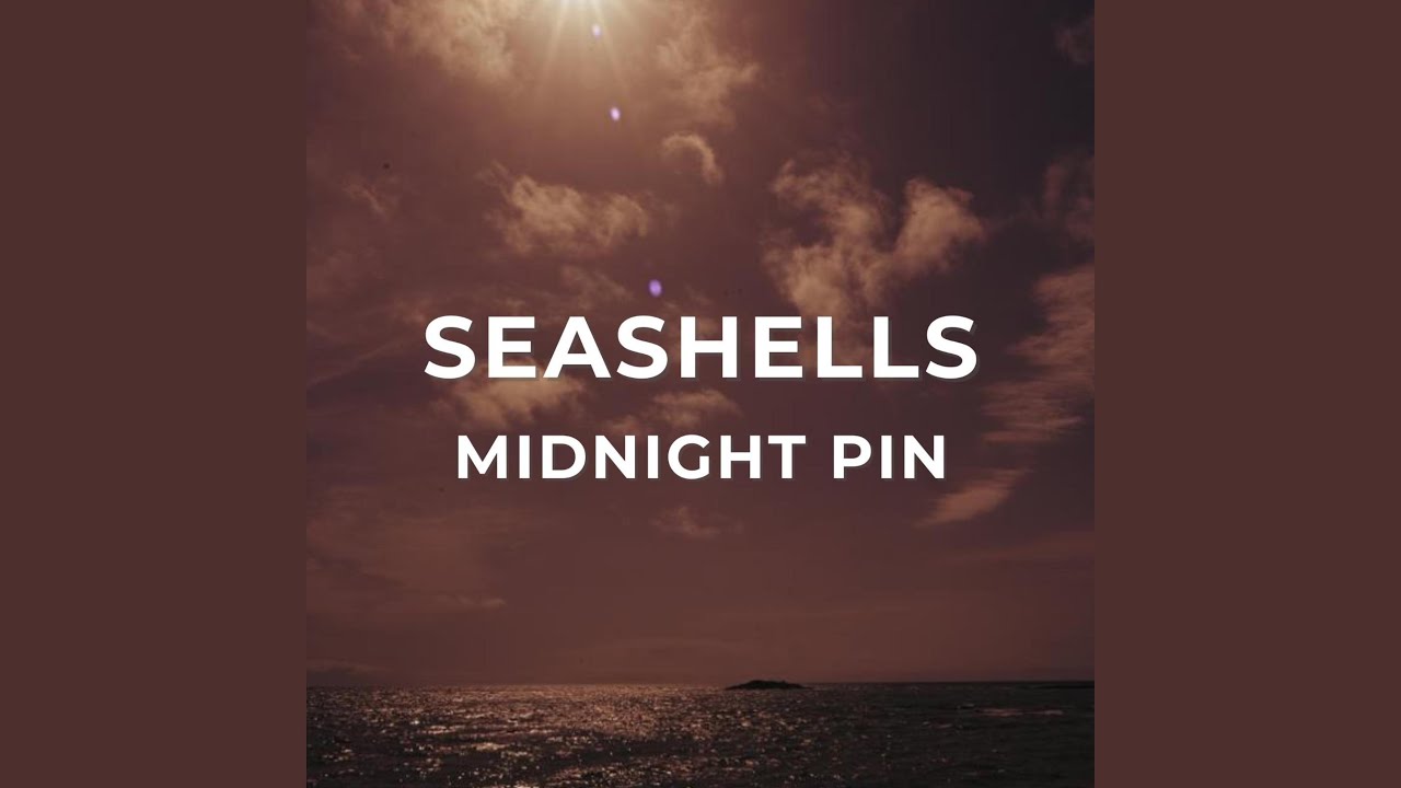 Seashells - YouTube