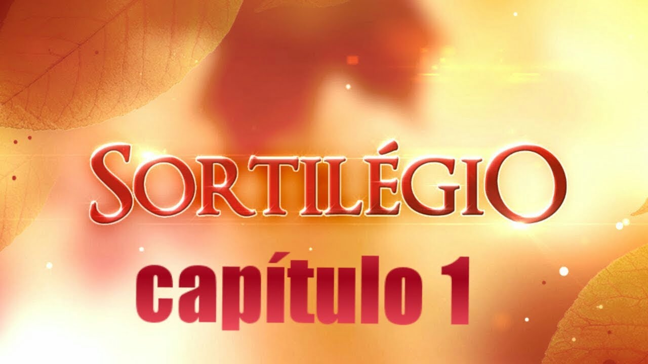 Sortilégio Capítulo 1 parte 1/3 ( 16/10/17 ) SBT - YouTube