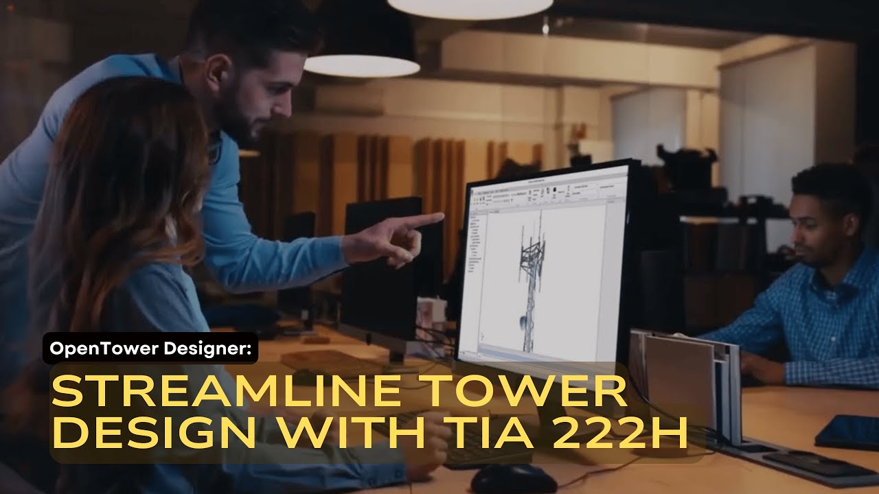 Streamline Tower Design with TIA 222H Using OpenTower Designer ...