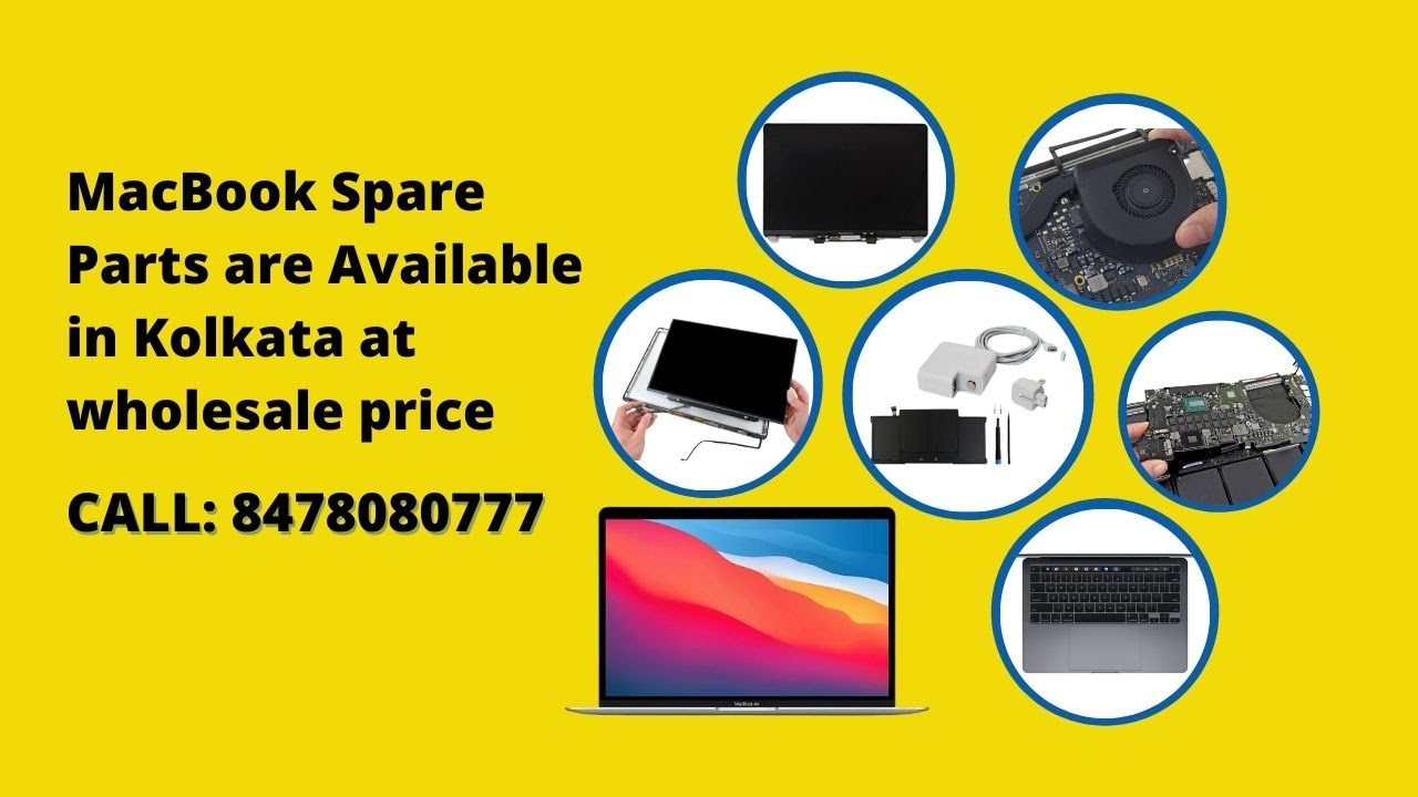 MacBook Spare Parts are Available in Kolkata at wholesale price - YouTube