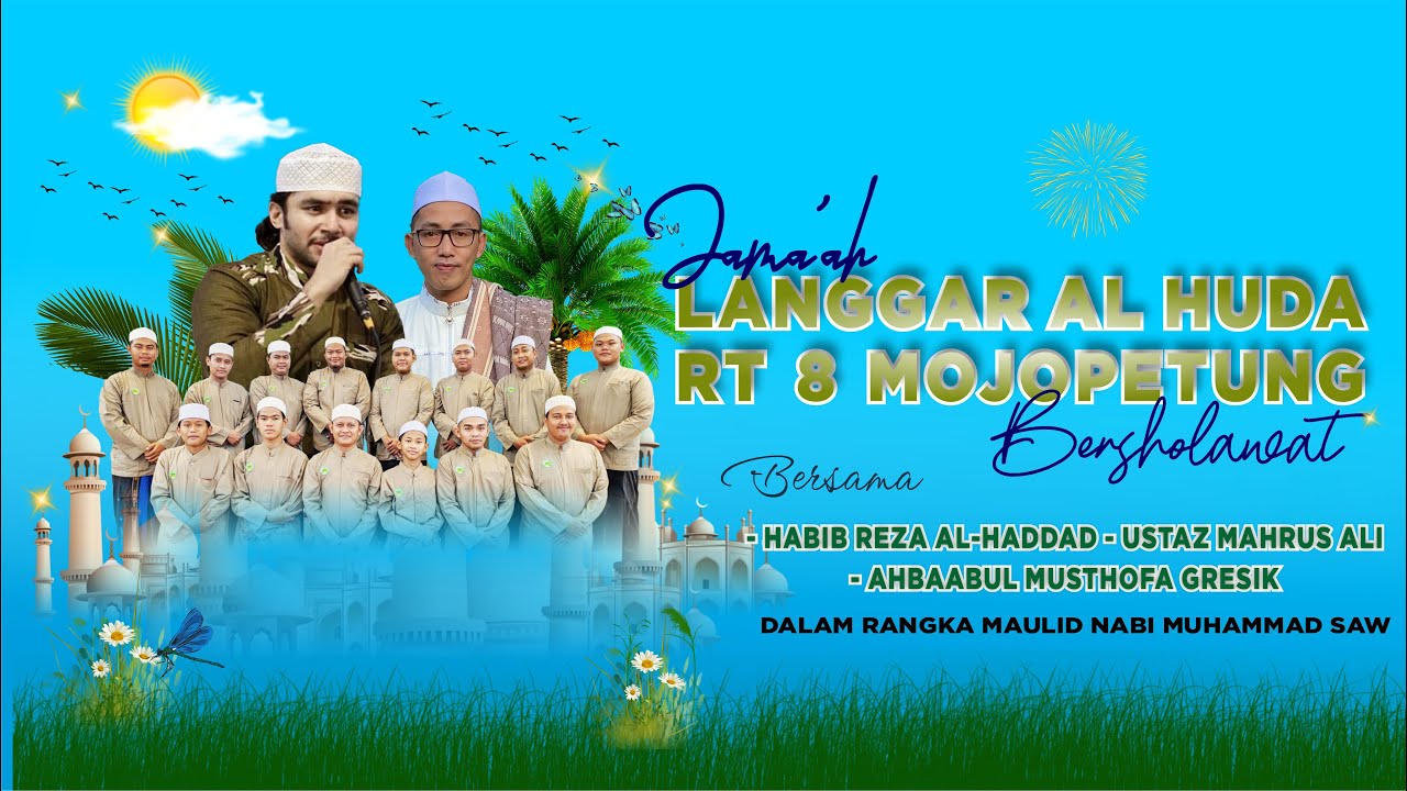 MUSHOLLA AL HUDA MOJOPETUNG BERSHOLAWAT BERSAMA HABIB REZA AL HADAD DAN ...