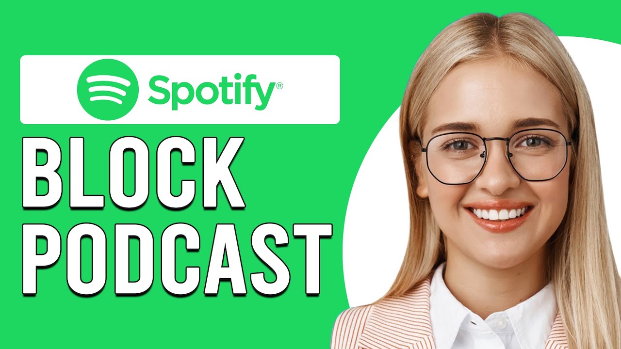 Is It Possible To Block A Podcast On Spotify? (How to Avoid Unwanted Podcasts on Spotify ...