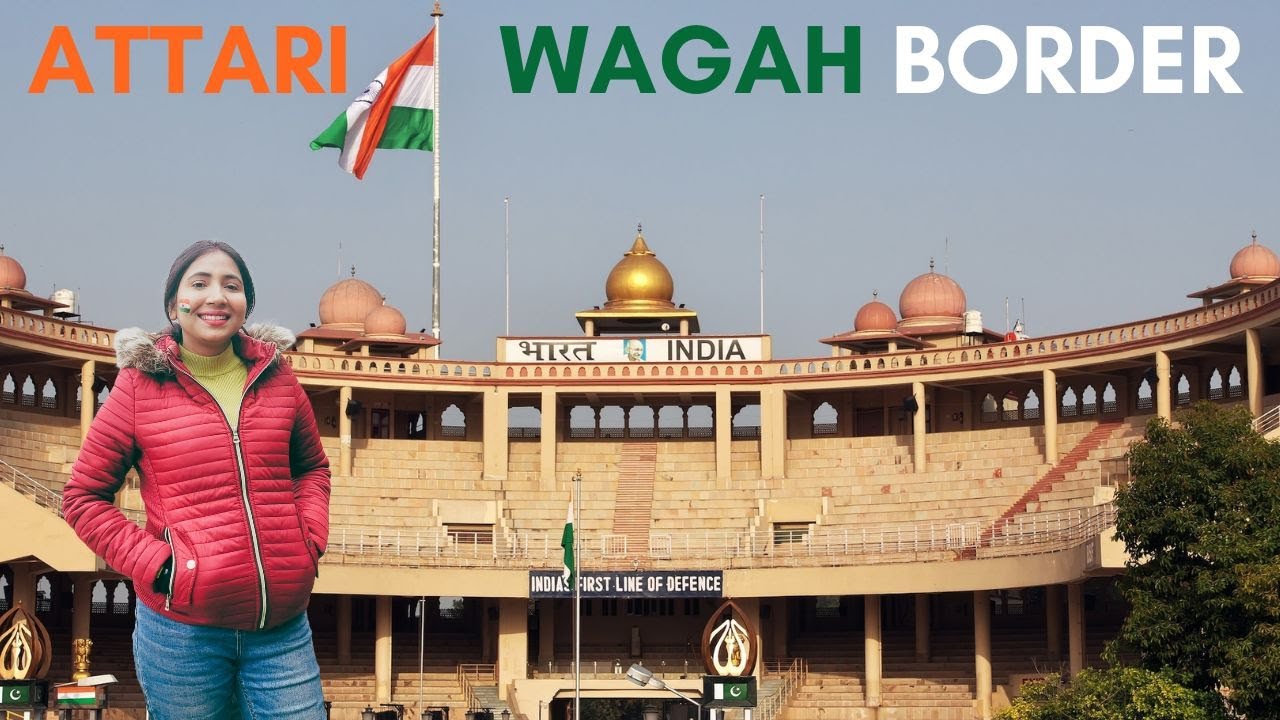 AMRITSAR | ATTARI-WAGAH BORDER | World’s Most Unusual Border | Live ...